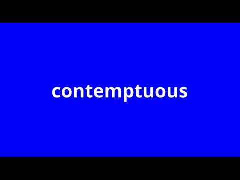 what is the meaning of contemptuous