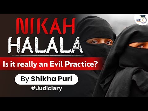 What is Nikah Halala ? | Muslim Law | Judiciary