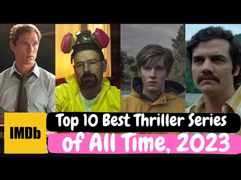 Top 10 Best Thriller Series of All Time, According To IMDB 2023