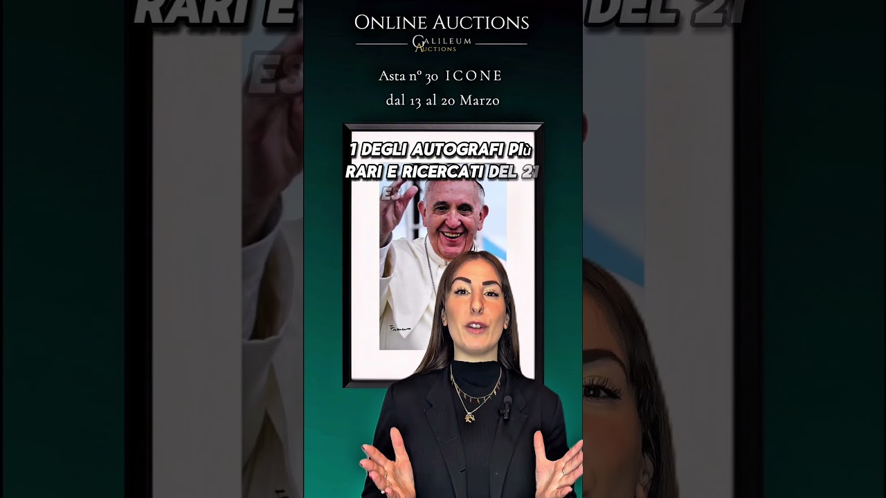 Asta di Autografi Catalogo ICONE - Galileum Auctions Asta n°30 13 - 20 Marzo 2025