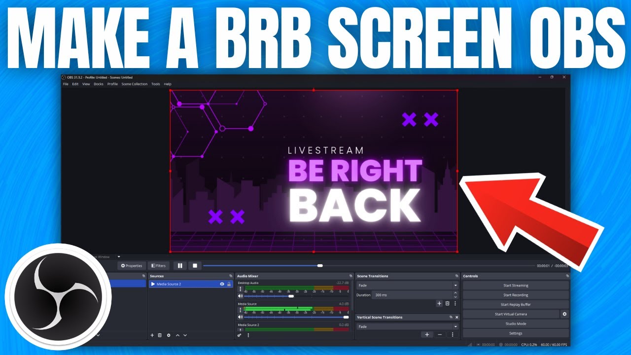 How to Make A BRB Screen for OBS?