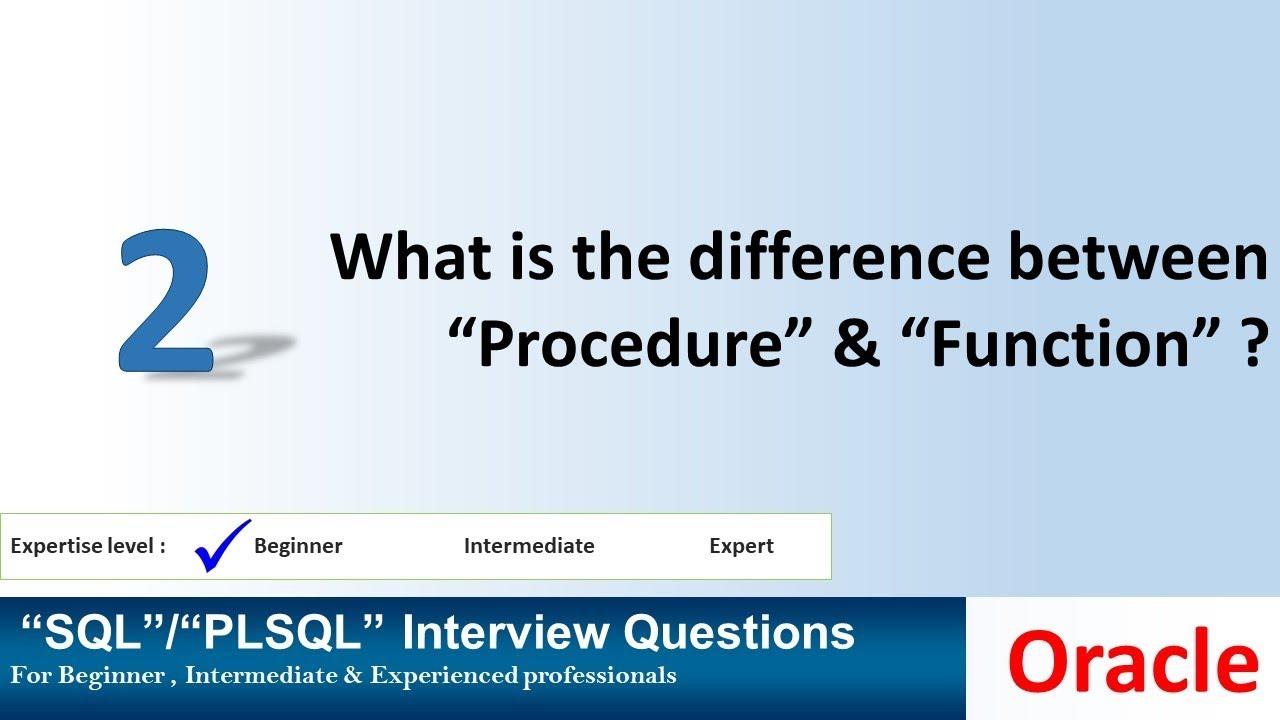 Oracle interview question Procedure Vs Function | ORACLE PROCEDURE VS FUNCTIONS