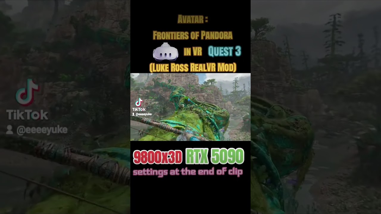 Avatar : Frontiers of Pandora in VR via the Luke Ross Real VR Mod!