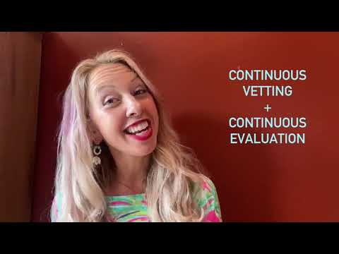 Security Clearance News Update: Continuous Evaluation vs. Continuous Vetting