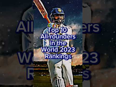 Top 10 All-rounders in the World ๐ ๐ฎ๐ณ #shorts #shortsfeed #cricket #ipl #ipl2022 #allrounder #2023