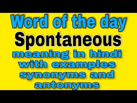 Spontaneous meaning in hindi with examples synonyms and antonyms||#RK Deep learning #Shorts