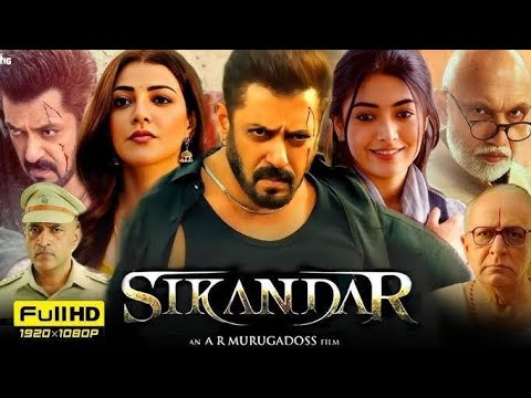 Sikandar Full Movie (2025) | Salman Khan | Rashmika Mandanna, Kajal Aggarwal, AR Murugadoss | 2025