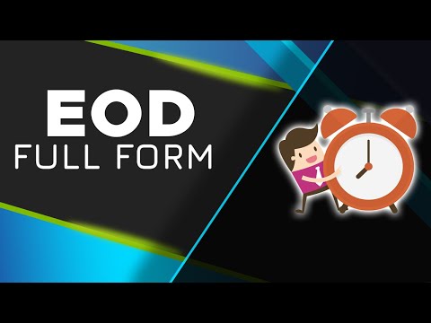 EOD Full Form in banking | What is the Full Form of EOD - EOD Full Form - End of the Day