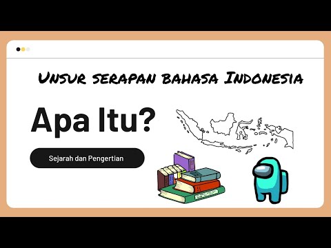 Unsur Serapan Bahasa Indonesia