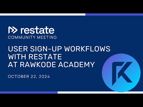Sign-up workflows with Restate at Rawkode Academy - Community Meeting October 2024