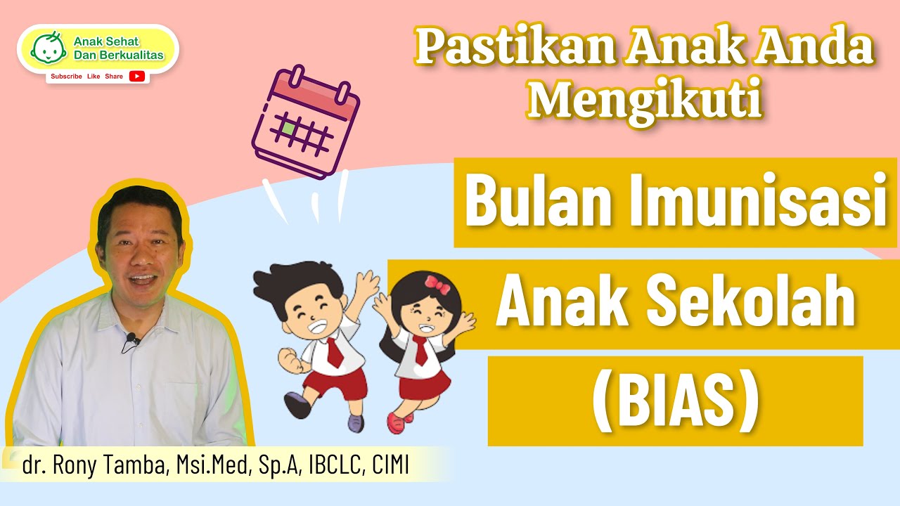 Ada Bulan Imunisasi Anak Sekolah (BIAS) di Bulan Agustus. dr. Rony Tamba, Sp.A