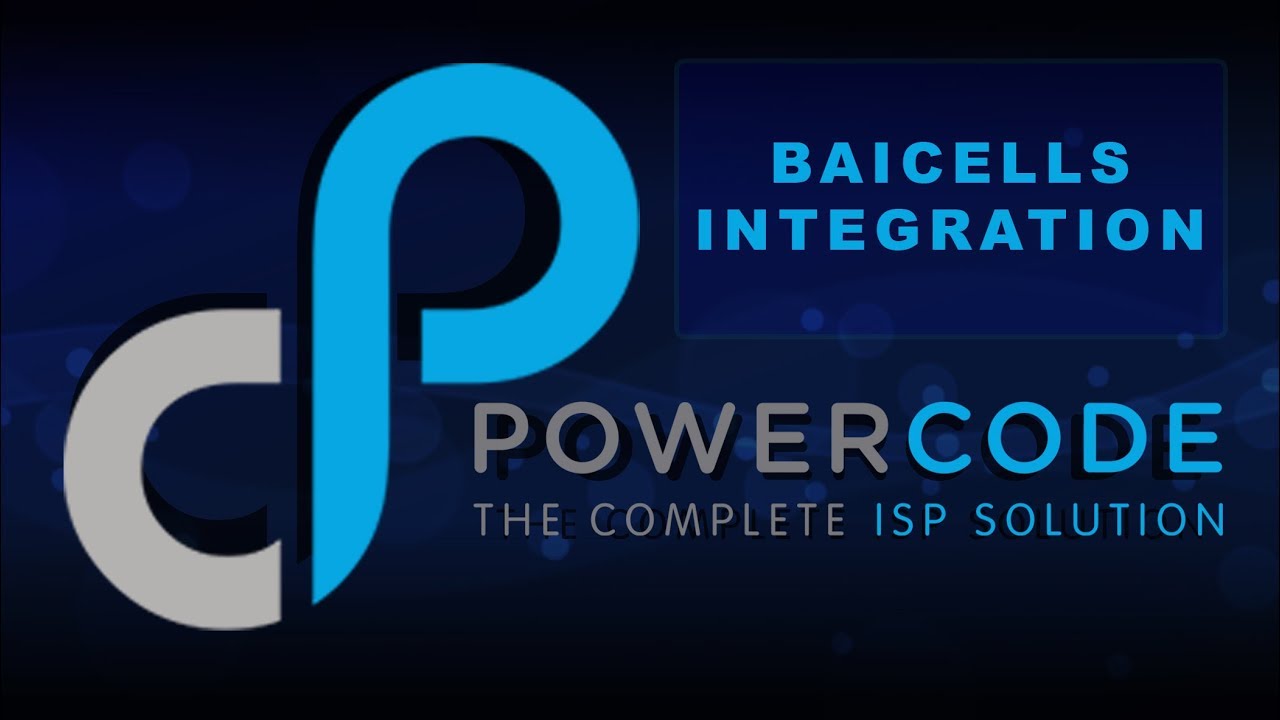 POWERCODE: Baicells Integration