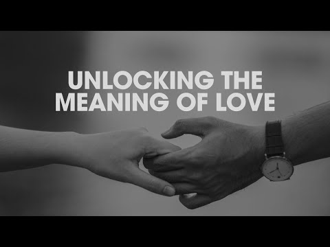 Unlocking the Meaning of Love | Episode 241 | Hope Rescue Podcast
