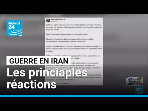 Les principales réactions après l'attaque américaine contre l'Iran • FRANCE 24