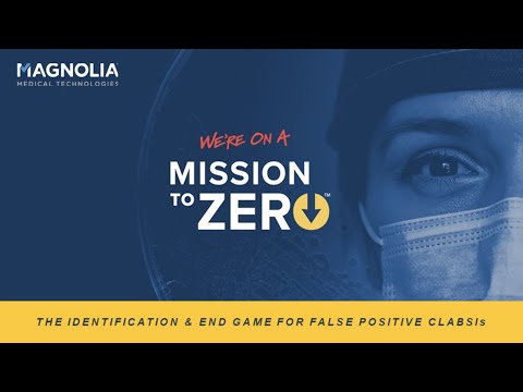 Identification & End Game of False-Positive CLABSIs