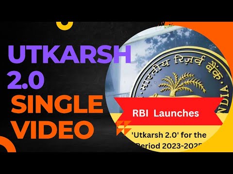 NEW RBI IMPORTANT UPDATE - LETS TALK ABOUT UTKARSH 2.0!