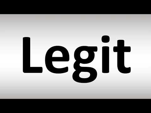 How to Pronounce Legit