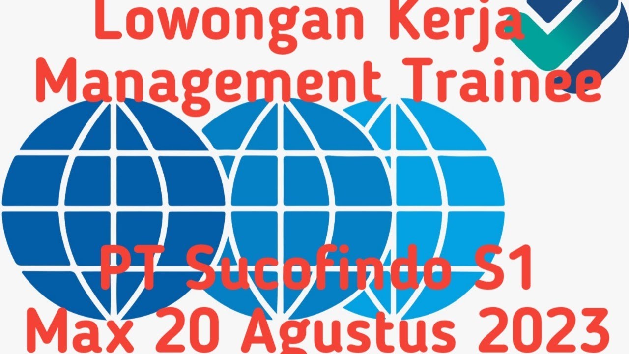 Lowongan Kerja Management Trainee PT Sucofindo S1 Agustus 2023