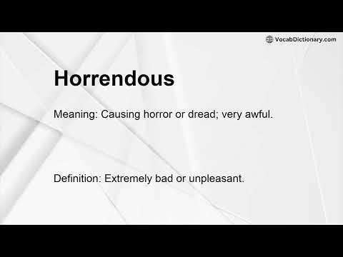 Horrendous Meaning