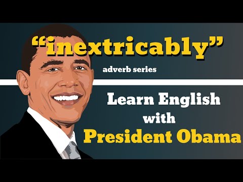Inextricably Usage, Pronounce, Meaning, Definition, Sentence Examples - Adverb Series