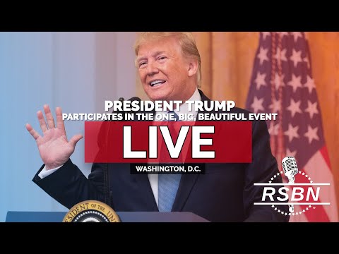 LIVE: President Trump Participates in the One, Big, Beautiful Event - 6/26/25