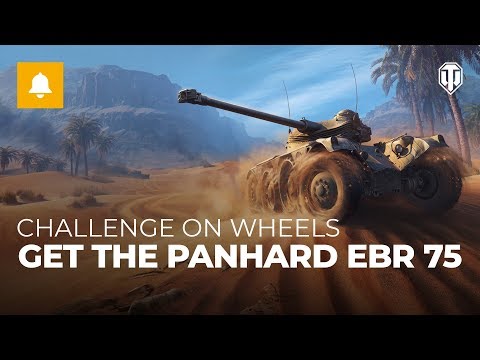 Challenge on Wheels: Get the Panhard EBR 75 | Tanks: World of Tanks ...
