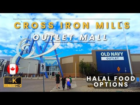 CROSS IRON MILLS OUTLET MALL - PREMIUM SHOPPING - HALAL FOOD - NEAR CALGARY, ALBERTA