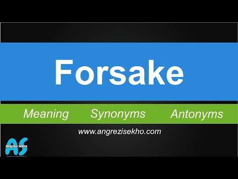 Forsake Meaning in Urdu, How to Forsake English, Forsake Meaning in Hindi