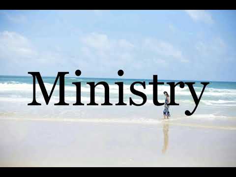 How To Pronounce Ministry🌈🌈🌈🌈🌈🌈Pronunciation Of Ministry