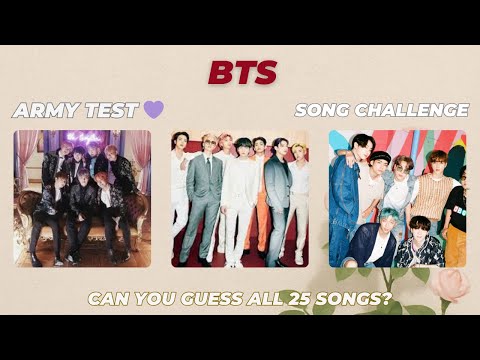 π΅ BTS Song Challenge Can You Guess All 25 Songs? (Photo & Music Quiz Game!) | ARMY Test π