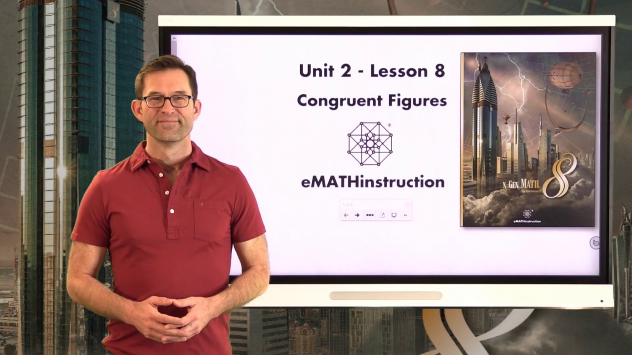 N-Gen Math 8.Unit 2.Lesson 8.Congruent Figures