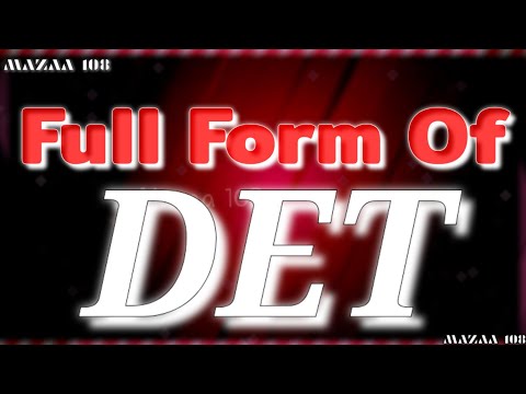 Full Form of DET | DET full form | DET means | DET Stands for | DET का फुल फॉर्म | What is DET