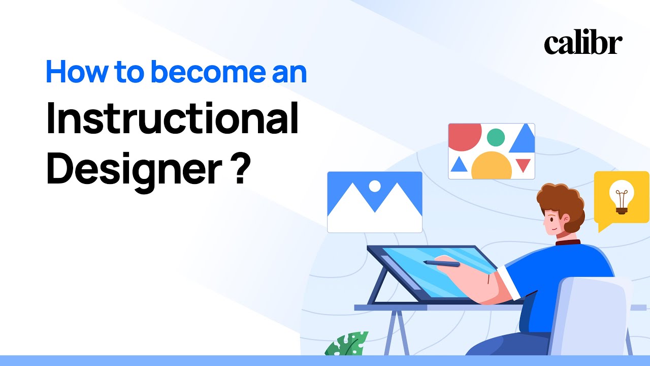 How to Become an Instructional Designer? Step-by-Step Career Guide