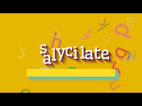 HOW TO SAY SALYCILATE? #salycilate