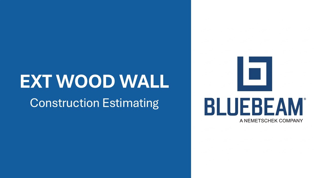 Exterior Wood Wall Framing Quantity Takeoff in Bluebeam + Cost Estimating | Studs, Plates, Sheathing