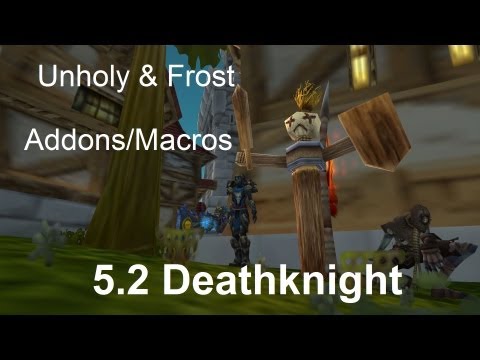Projekt - 5.2 Guide to Deathknight Addons and Macros