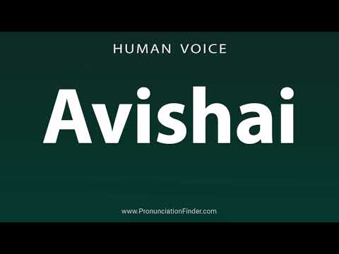 How To Pronounce Avishai