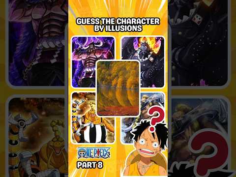 Guess the One Piece Character by Illusions - Extreme to Easy Level #quiz #anime #onepiece