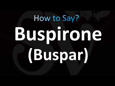 How to Pronounce Buspirone (Buspar)
