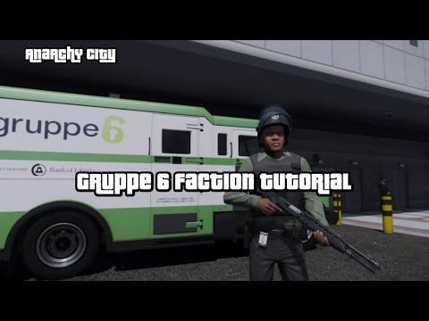 [Anarchy City FiveM] Gruppe 6 Faction tutorial !