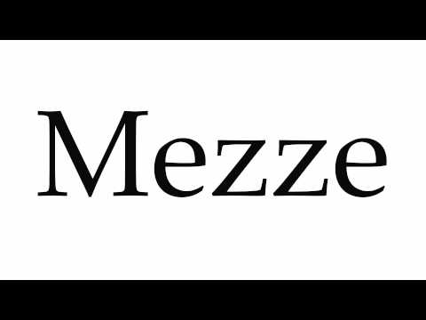 How to Pronounce Mezze