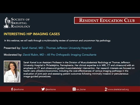 SSR Resident Education Club - Interesting Hip Cases