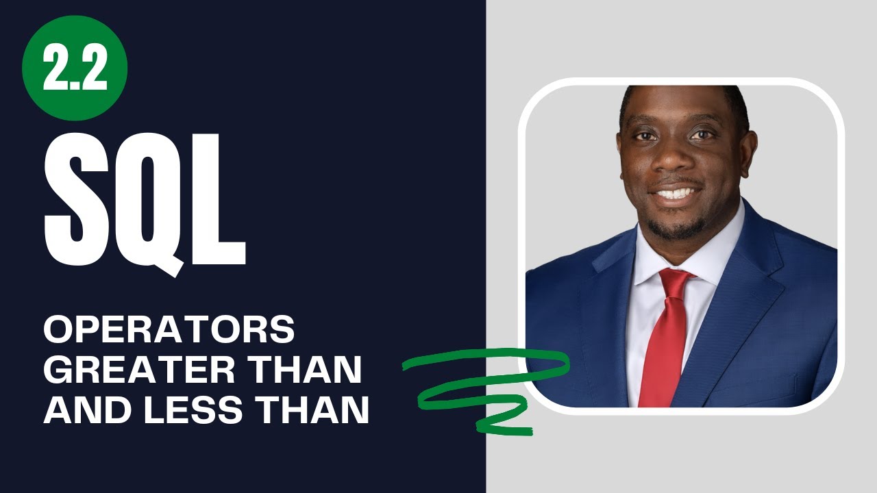 2.2 How to use Greater Than and Less Than in SQL | SQL Full Course for Beginners | By Carl Huff