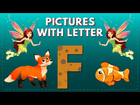 F letter word with pictures | Kids Animation | Kids Educational Video | Pictures with letter F