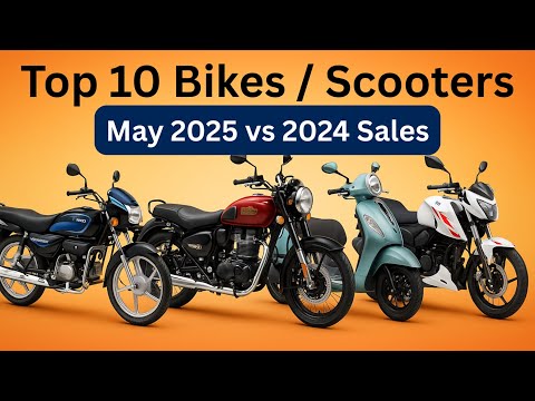 Top 10 Best-Selling Bikes & Scooters | May 2025 vs May2024🏆#sales #autobuzztelugu #bikes