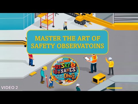 Video 2 - English - Master the Art of Safety Observation