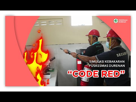 SIMULASI KEBAKARAN (CODE RED) | PUSKESMAS DURENAN