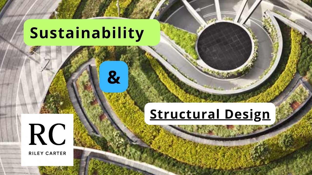 Sustainability and structural design