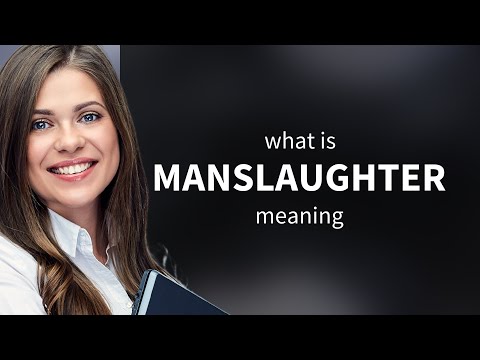 Manslaughter | definition of MANSLAUGHTER