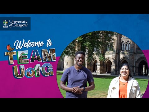 Welcome to Team UofG - New Student Guide / University of Glasgow